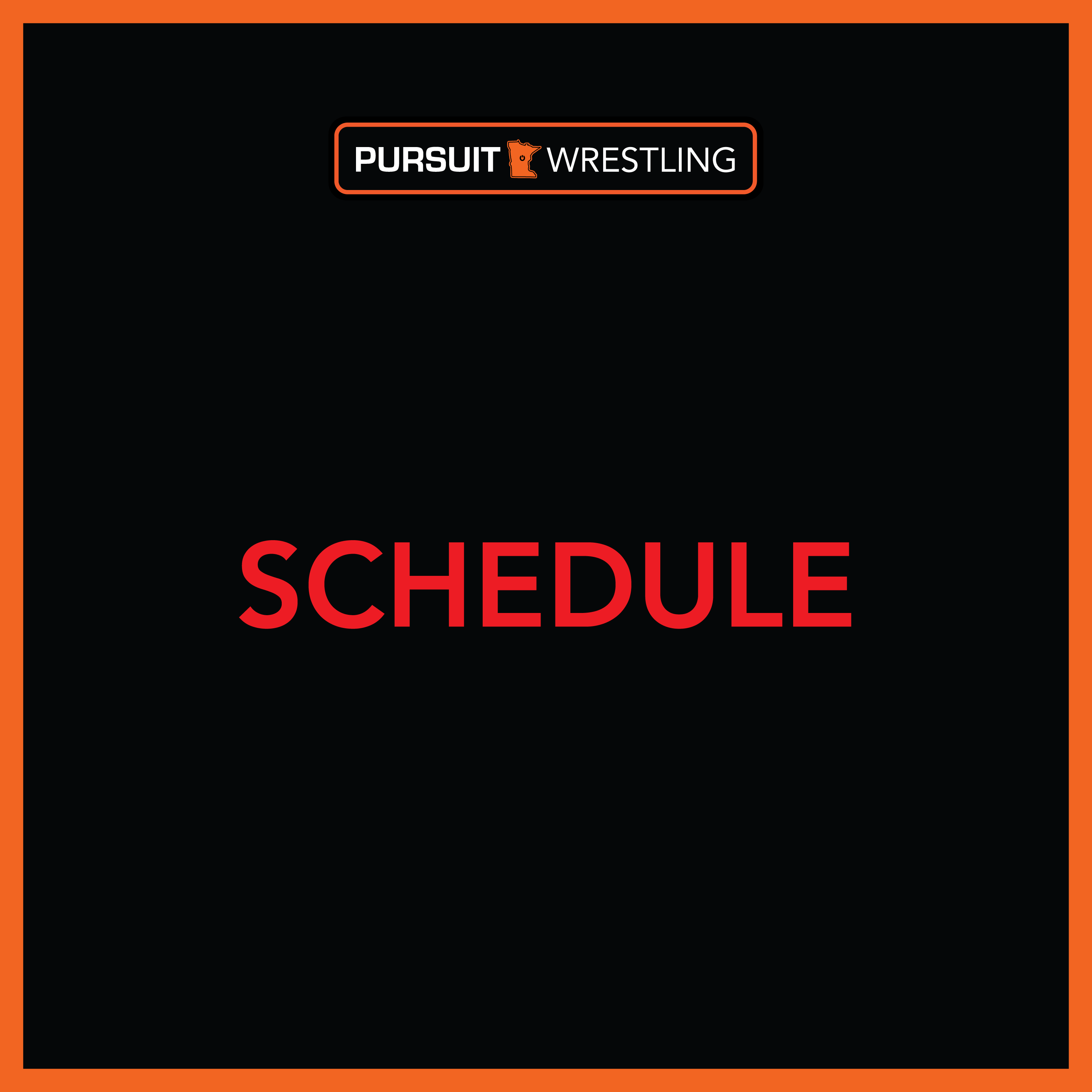 Schedule – PursuitWrestling-Minnesota